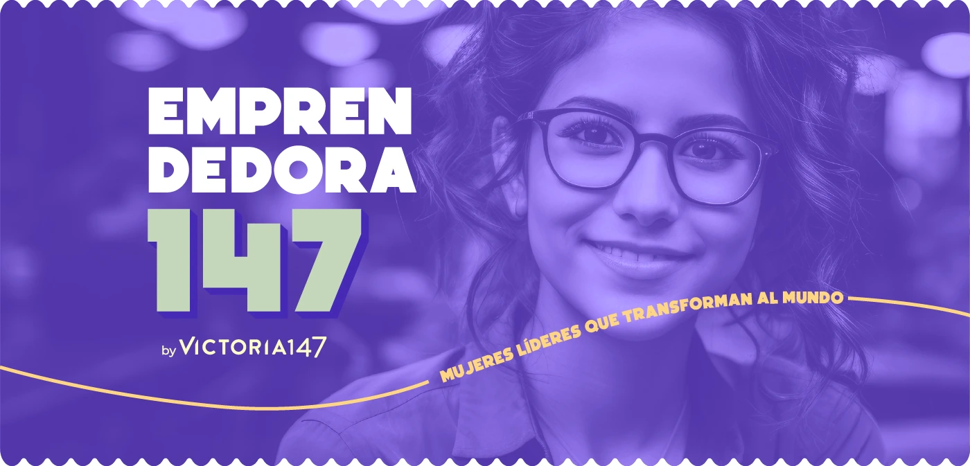 EMPRENDEDORA 147 | Victoria147